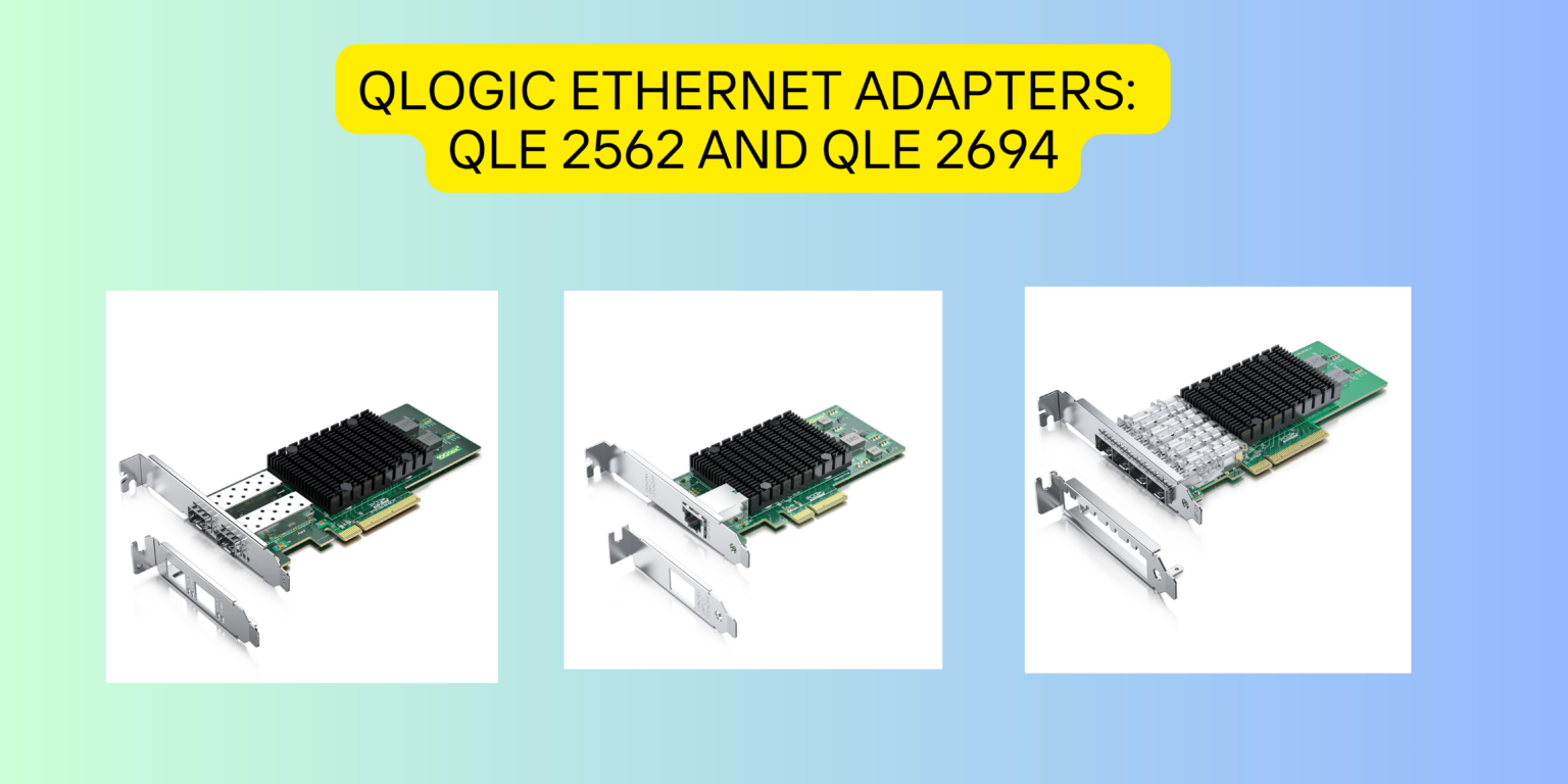 Best 25GbE and 100GbE Ethernet Adapters for Data Centers