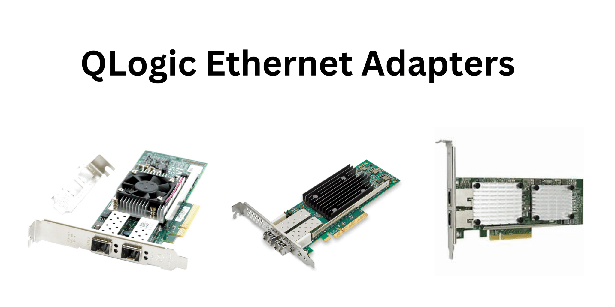 QLogic Ethernet Adapters: Best Options for Storage Networks